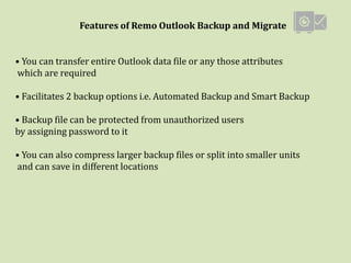Remo Outlook Backup and Migrate | PPTX