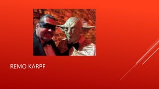 Remo peter karpf | PPT