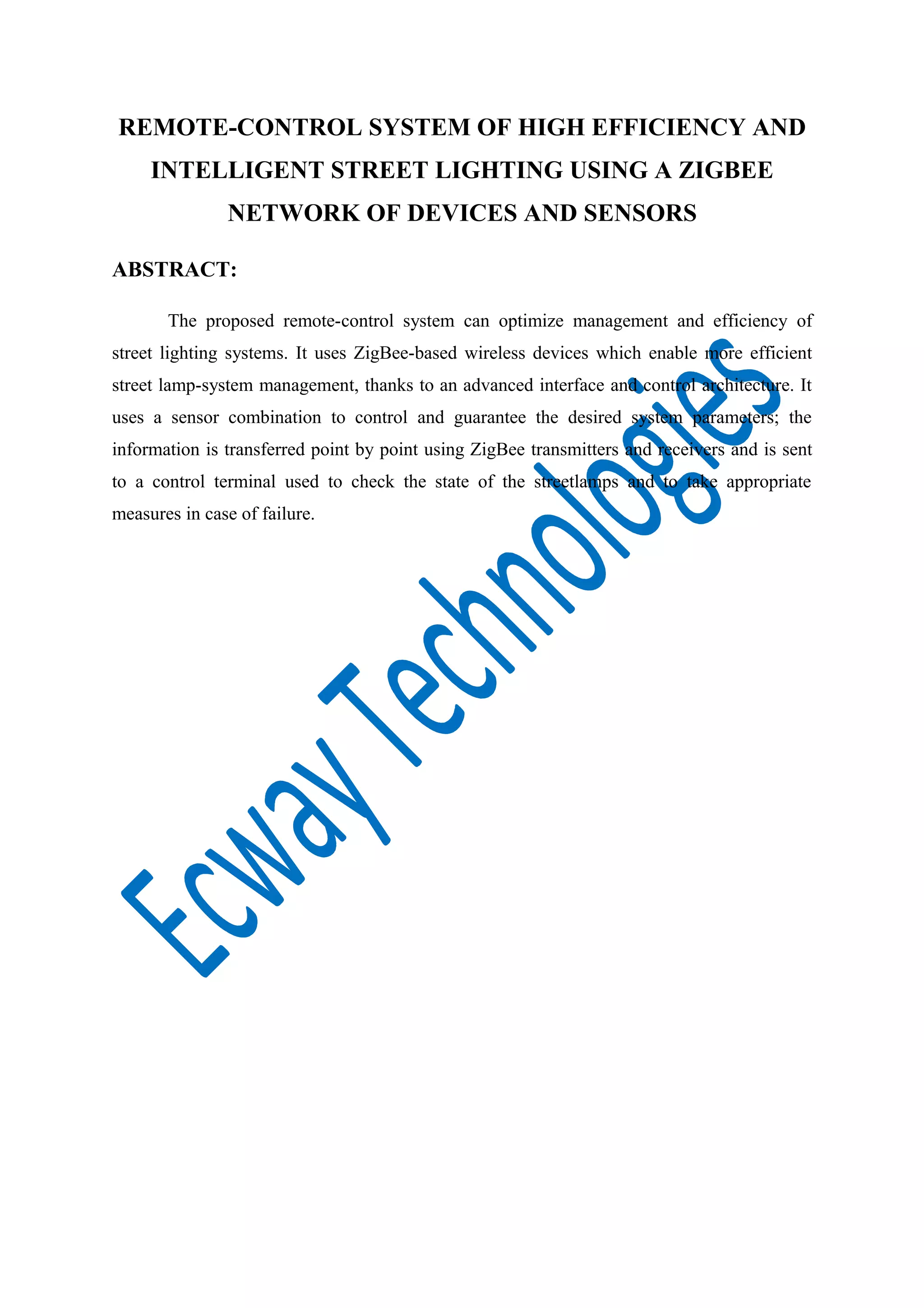 Remote control system of high efficiency and intelligent street lighting using a zigbee network ...