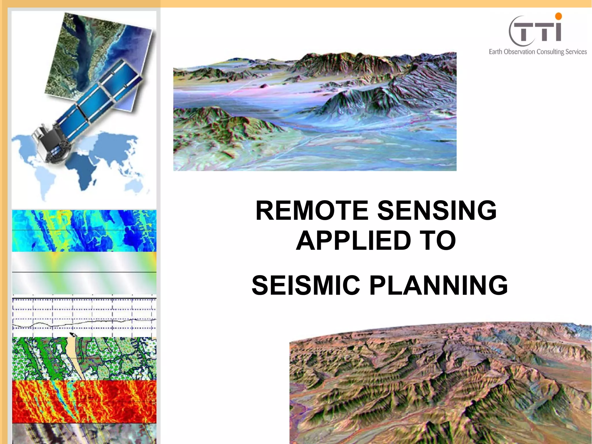 Remote sensing applications for seismic planning | PPT