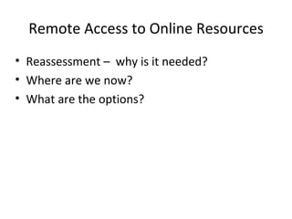 Remote access to electronic resources | PPT