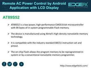 Remote ac power control by android application with lcd display | PPTX