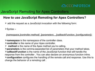 Visualforce: Using JavaScript Remoting for Apex Controllers | PPT