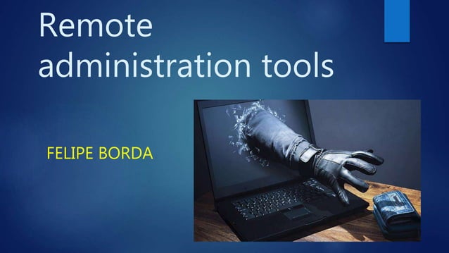 Remote administration tools | PPT