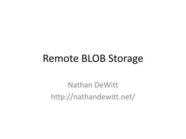 Remote Blob Storage in SharePoint 2010 | PPTX