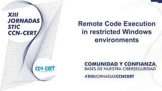 Remote code execution in restricted windows environments | PPT