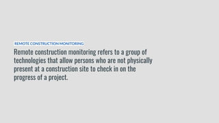 Remote construction monitoring | PPT