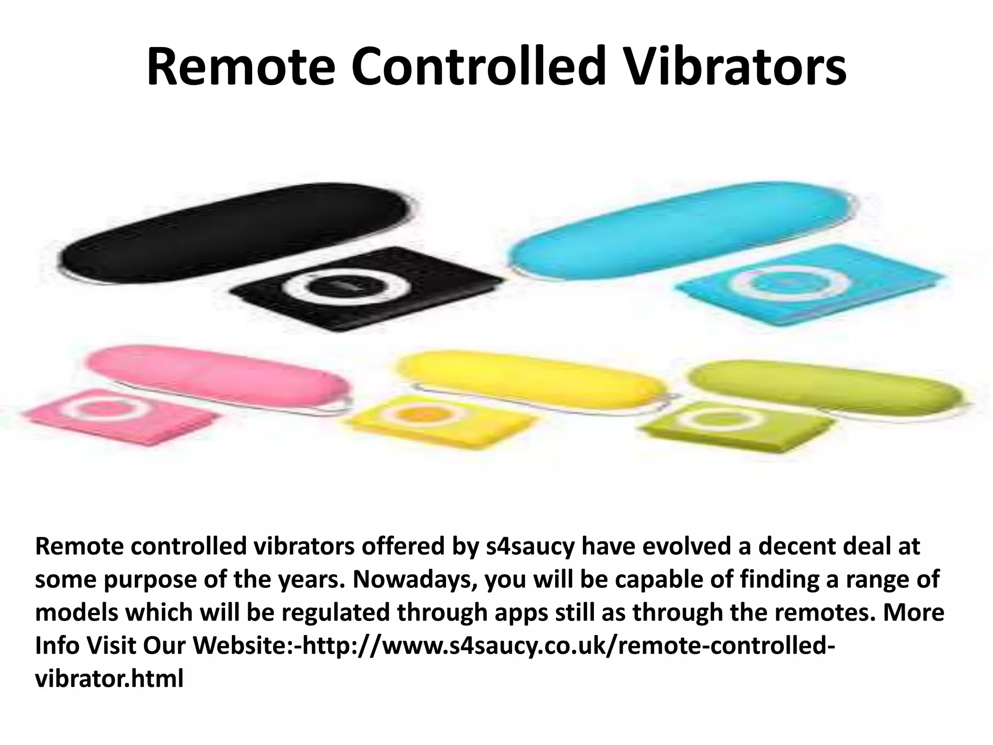 Remote controlled vibrators | PPTX