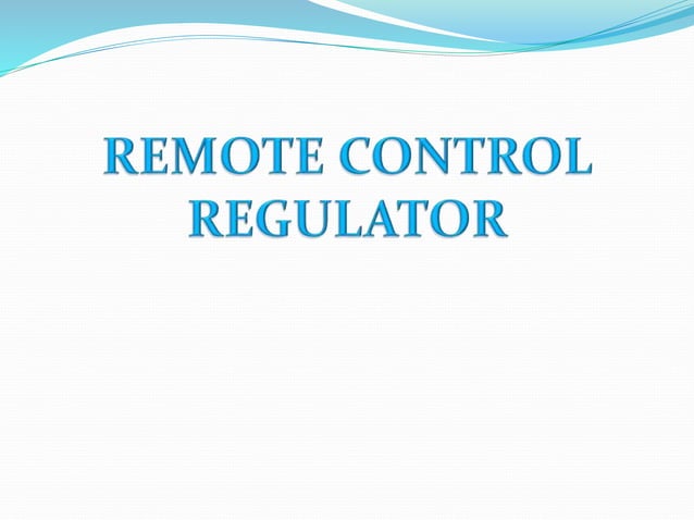Remote control regulator | PPT