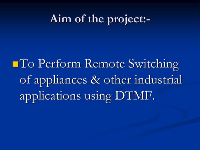 Remote control using DTMF | PPT