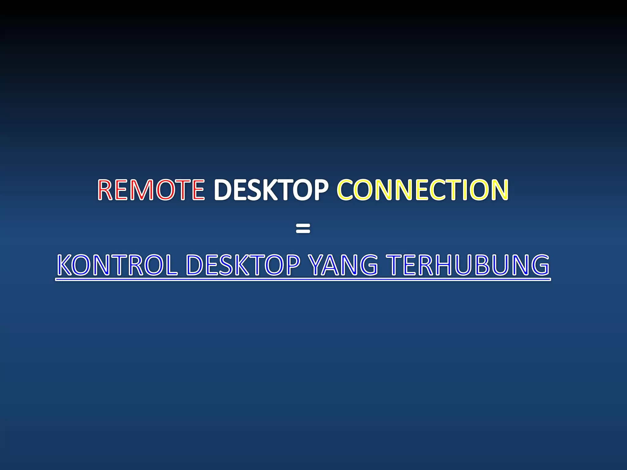 Remote desktop connection | PPTX