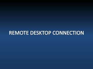 Remote desktop connection | PPTX
