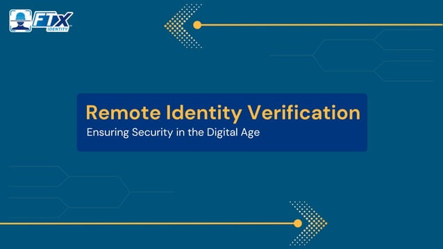 Remote Identity Verification: The Ultimate Guide | PPT