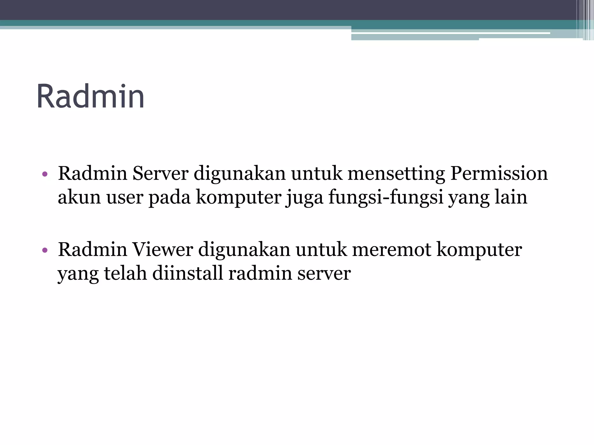 Remote komputer menggunakan radmin | PPTX