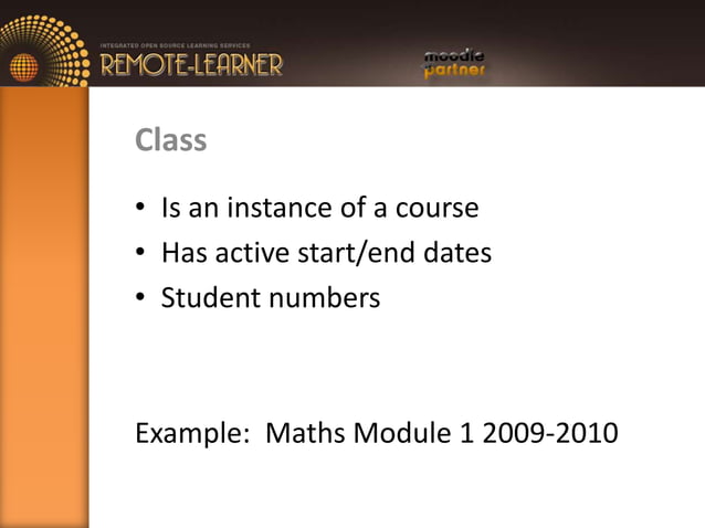 Remote-Learner Moodle 2.0 feature presentation | PPT
