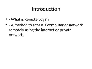 "An Introduction to Remote Login Systems . | PPT