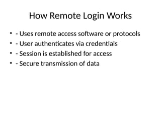 "An Introduction to Remote Login Systems . | PPT