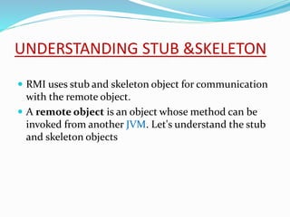 Remote method invocatiom | PPTX | Programming Languages | Computing