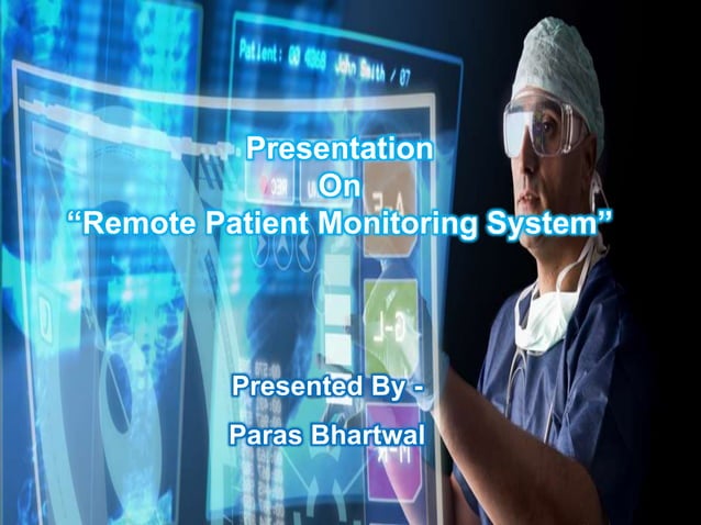 Remote patient monitoring system | PPTX | Science