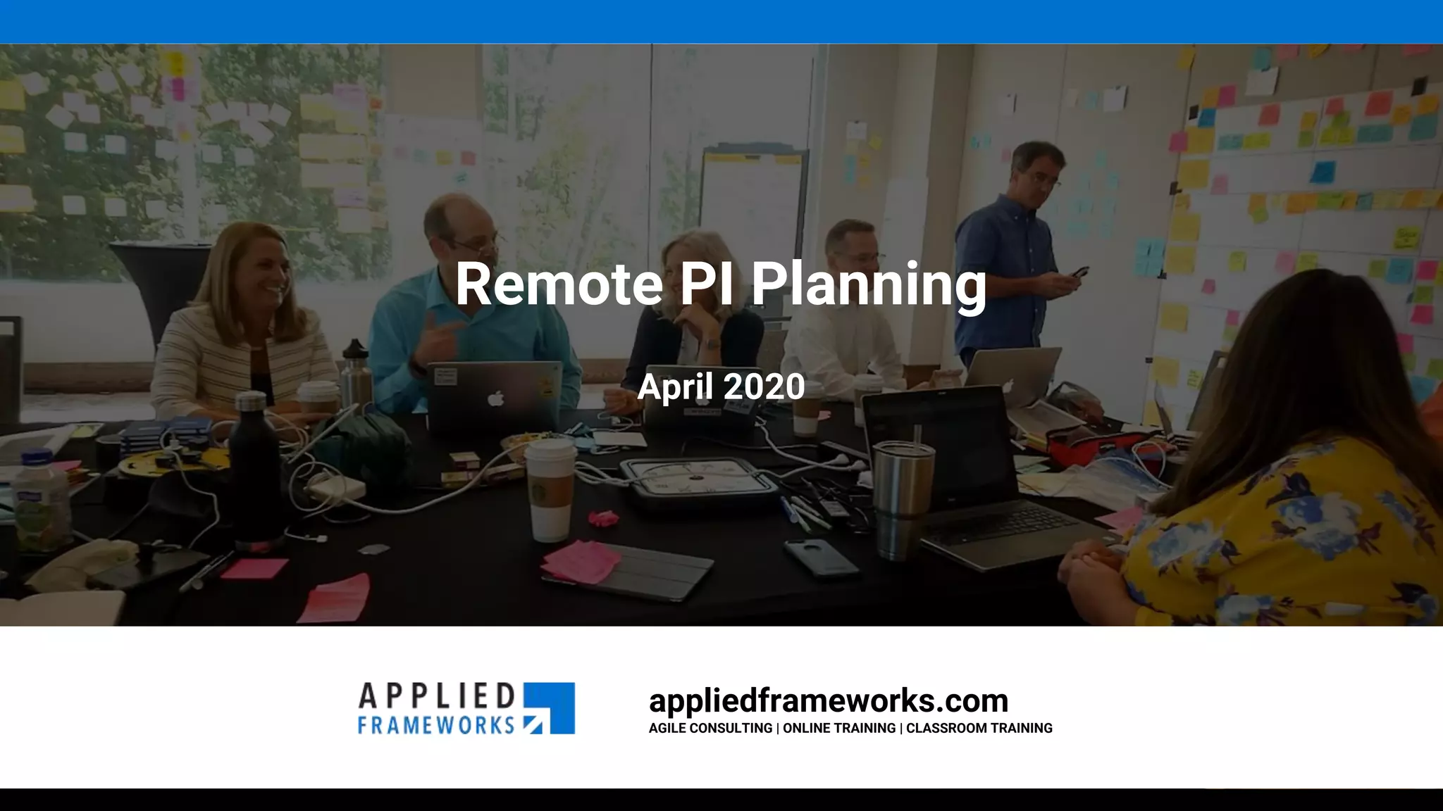 Remote PI Planning: ScrumMaster & RTE Edition | PPTX