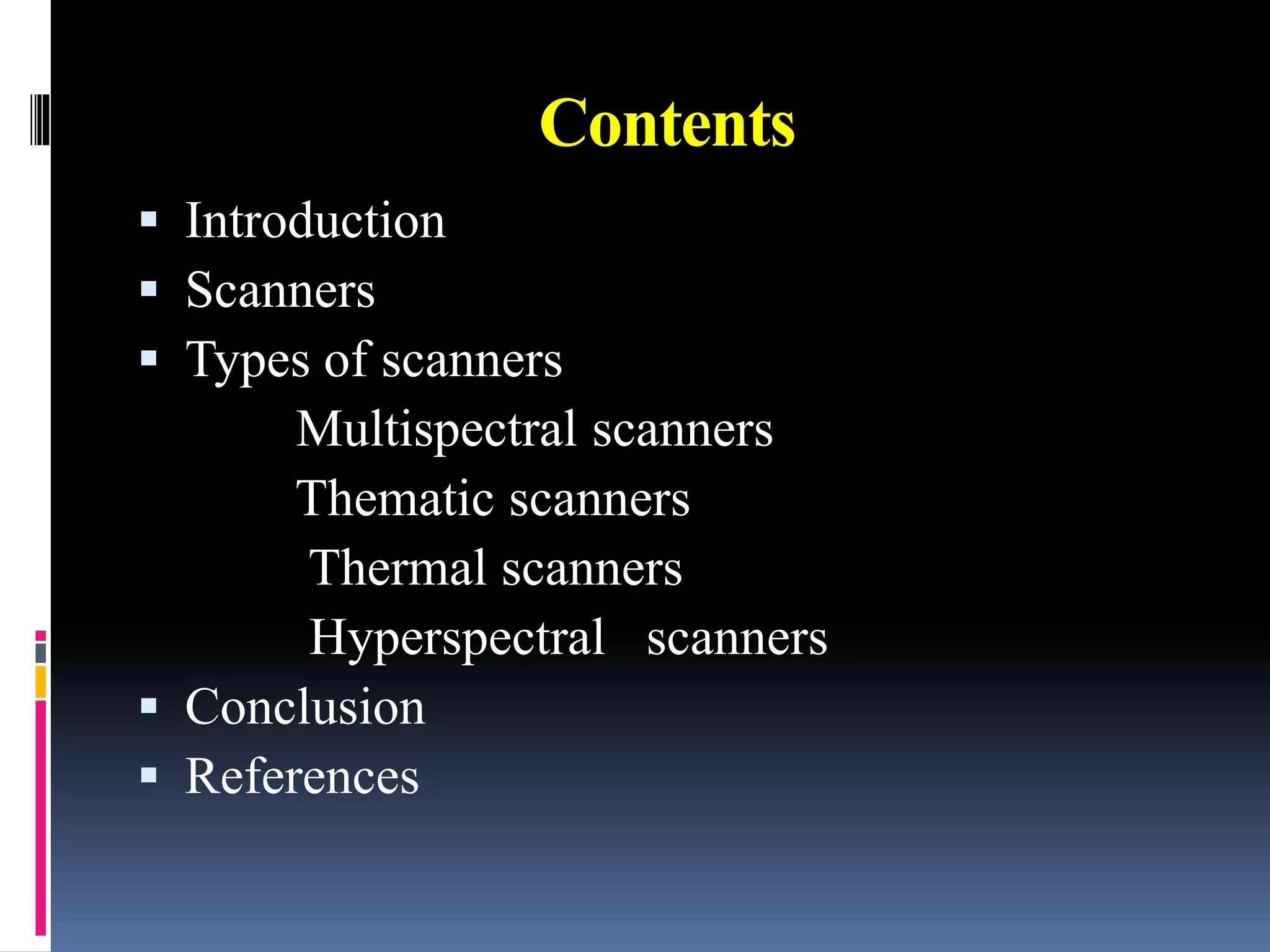 Remote sensing - Scanners | PPTX