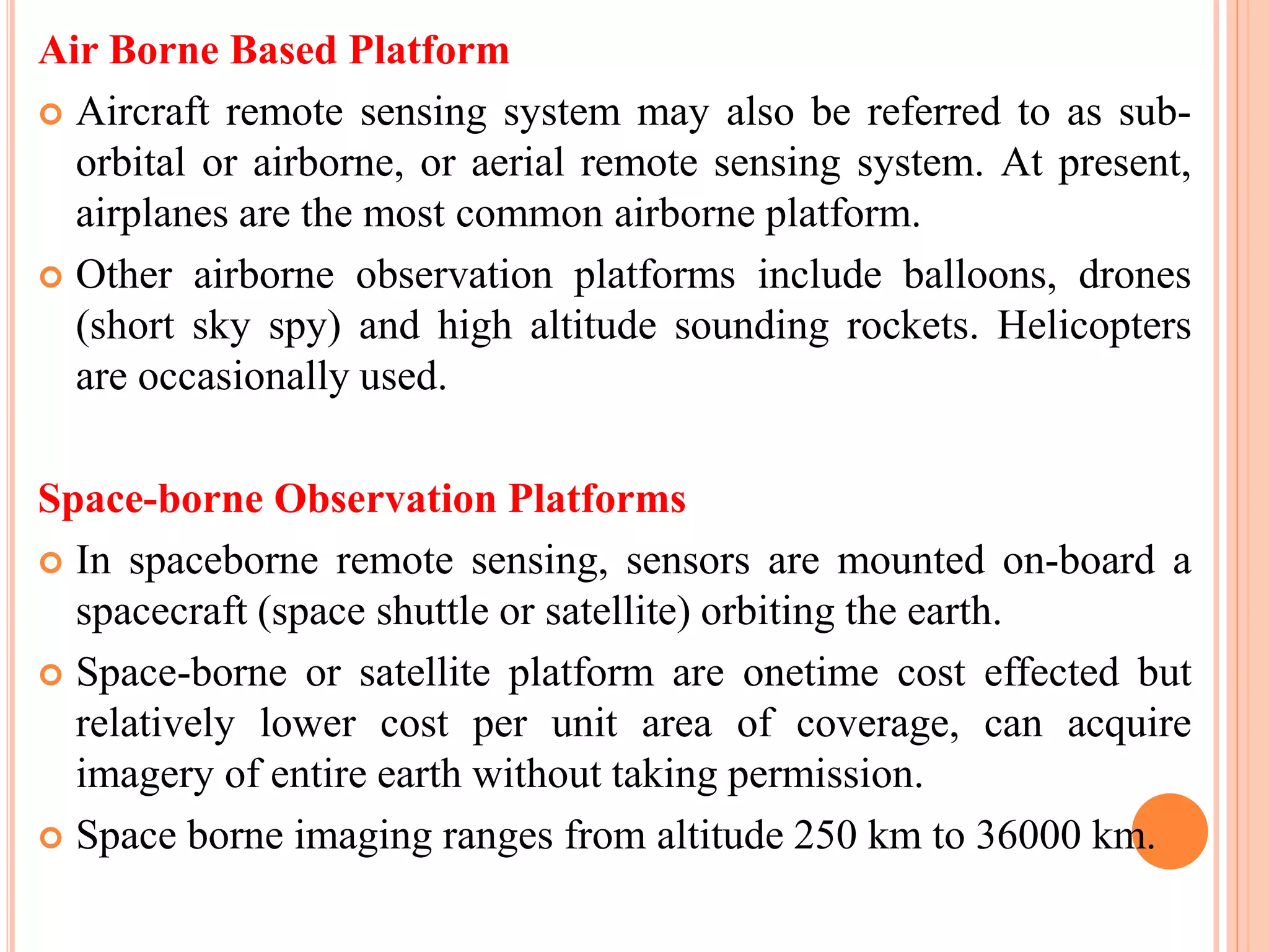 Remote sensing - Sensors, Platforms and Satellite orbits | PPTX