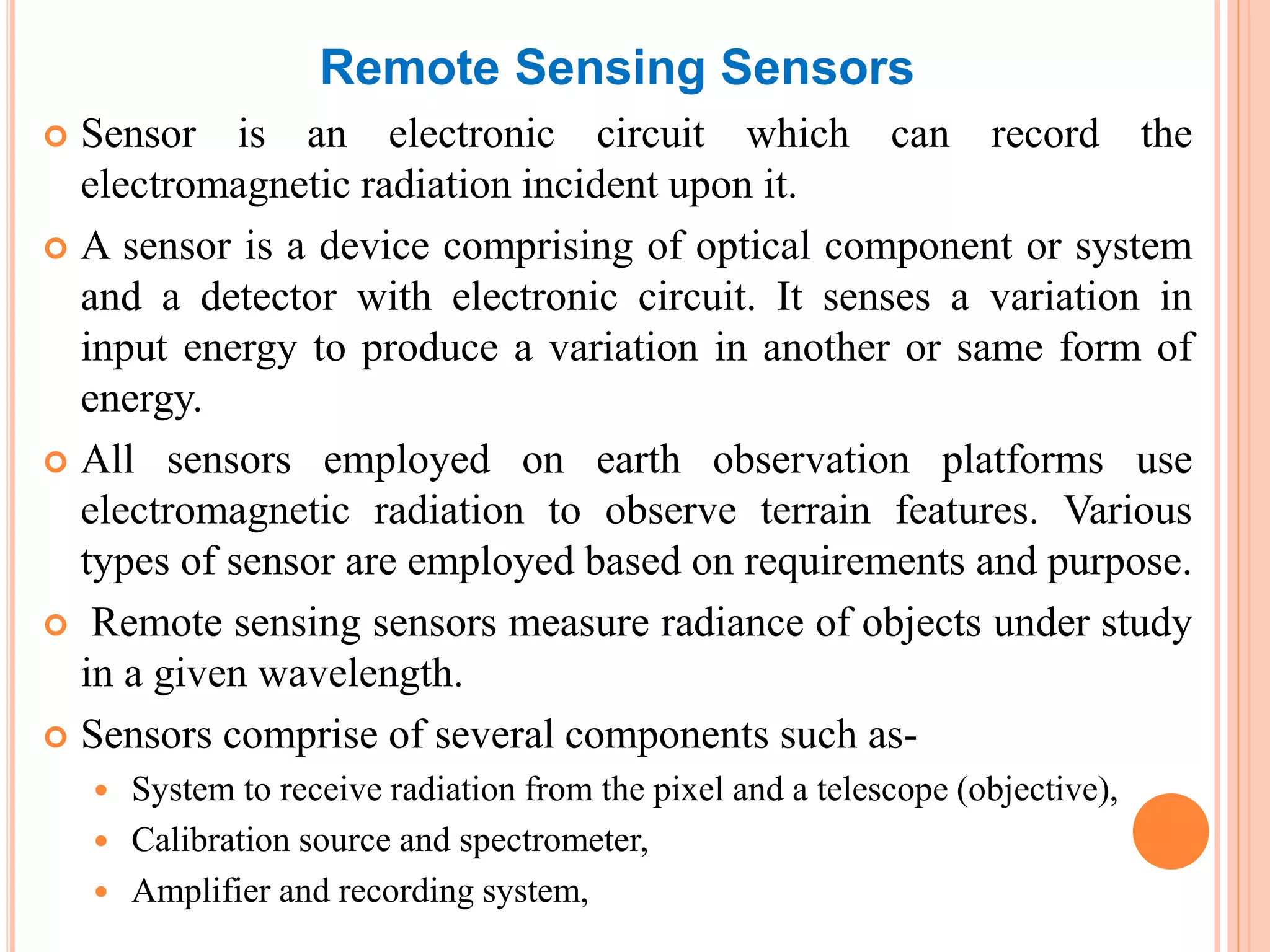 Remote sensing - Sensors, Platforms and Satellite orbits | PPTX