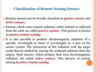 Remote sensing - Sensors, Platforms and Satellite orbits | PPTX