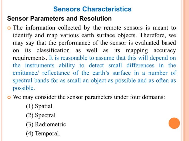 Remote sensing - Sensors, Platforms and Satellite orbits | PPT