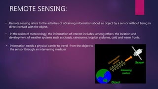 Remote sensing and weather forecasting | PPTX