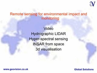 Remote Sensing For Environmental Impact And Monitoring | PPT
