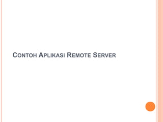 REMOTE SERVER.ppt