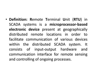 Remote Terminal Unit (RTU) in SCADA.pptx