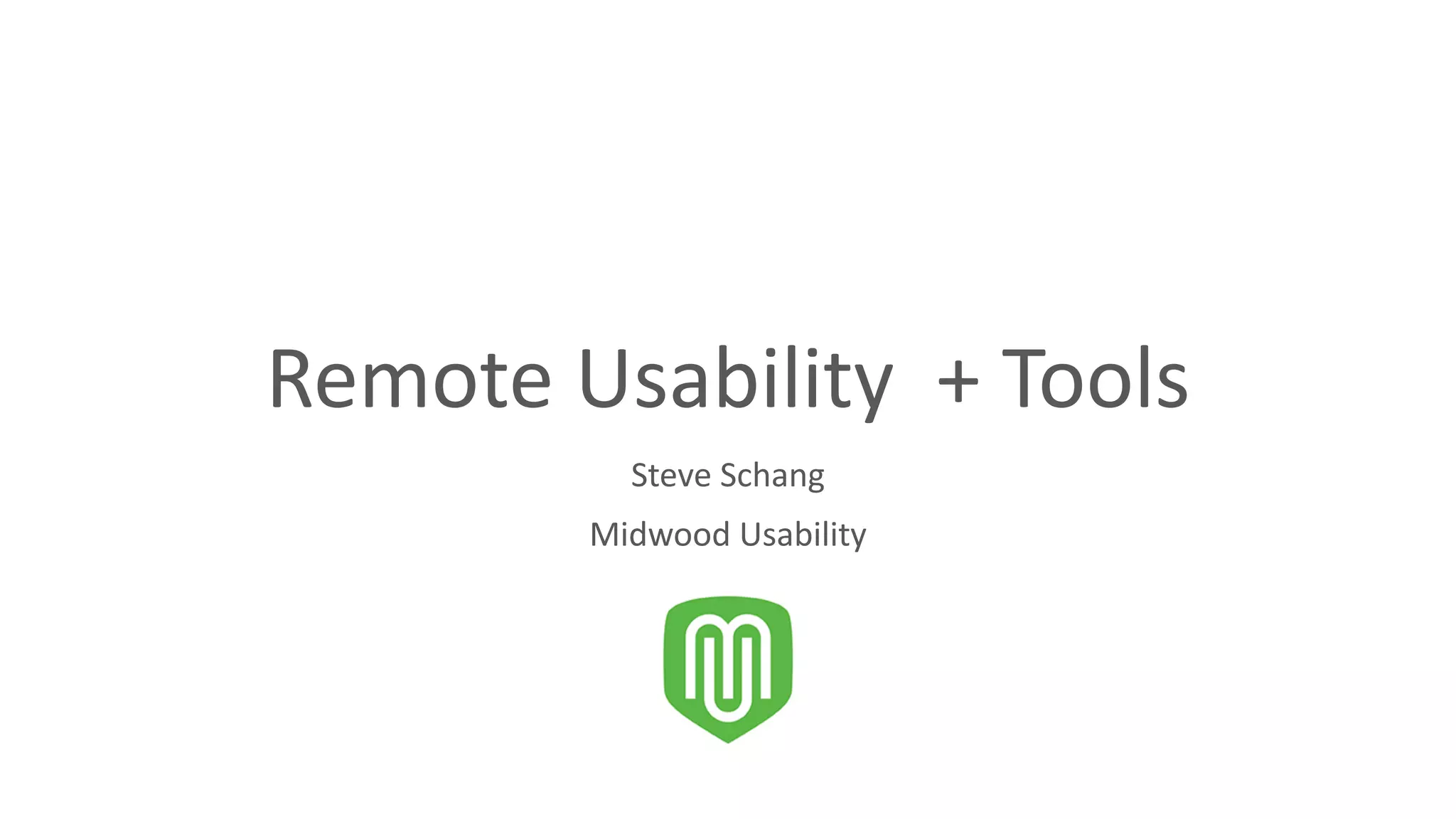Remote Moderated Usability Testing & Tools | PDF