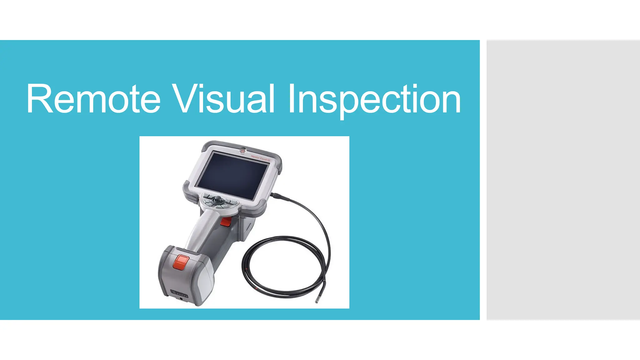 Remote Visual Inspection.pptx...................... | PPTX