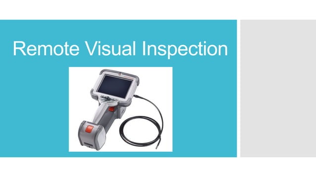 Remote Visual Inspection.pptx...................... | PPTX