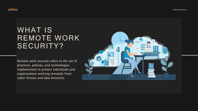 Remote Work Security | Remote Work Cybersecurity |Cyber Security | PPTX