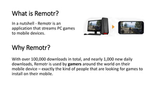 Remotr mobile games | PPT