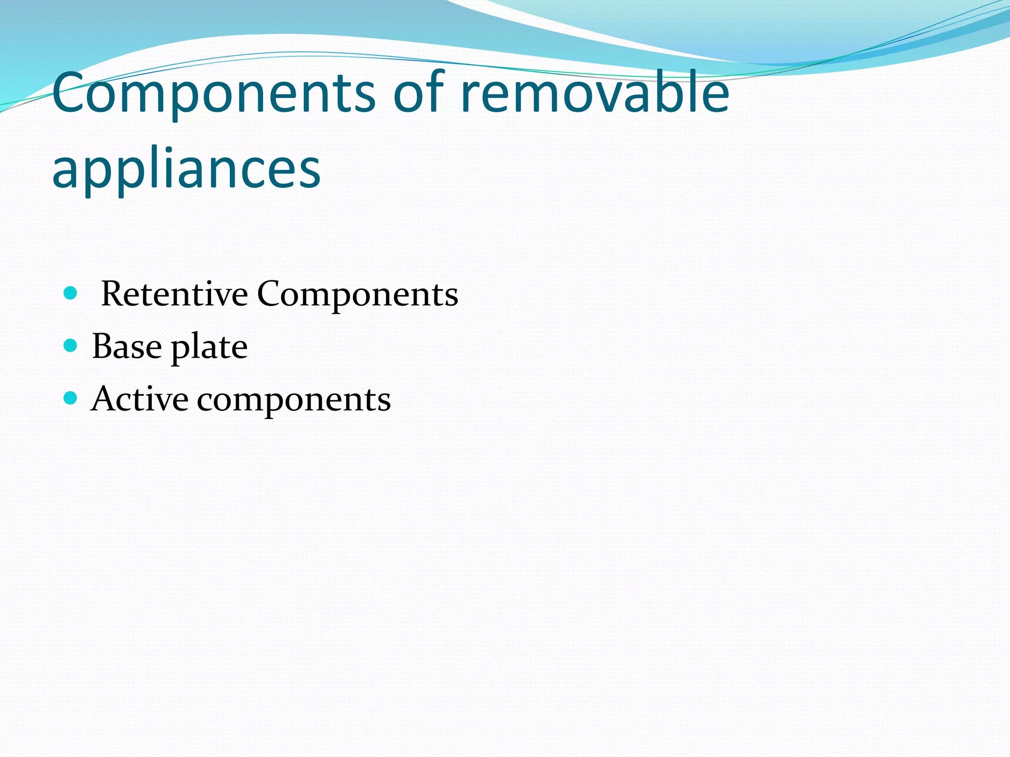 Removable appliances | PPTX