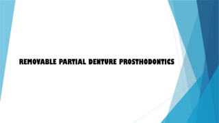 REMOVABLE Denture .pptx