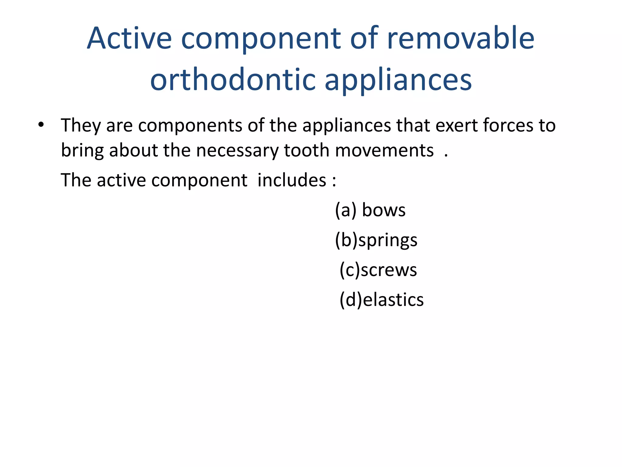 Removable orthodontic appliance | PPTX