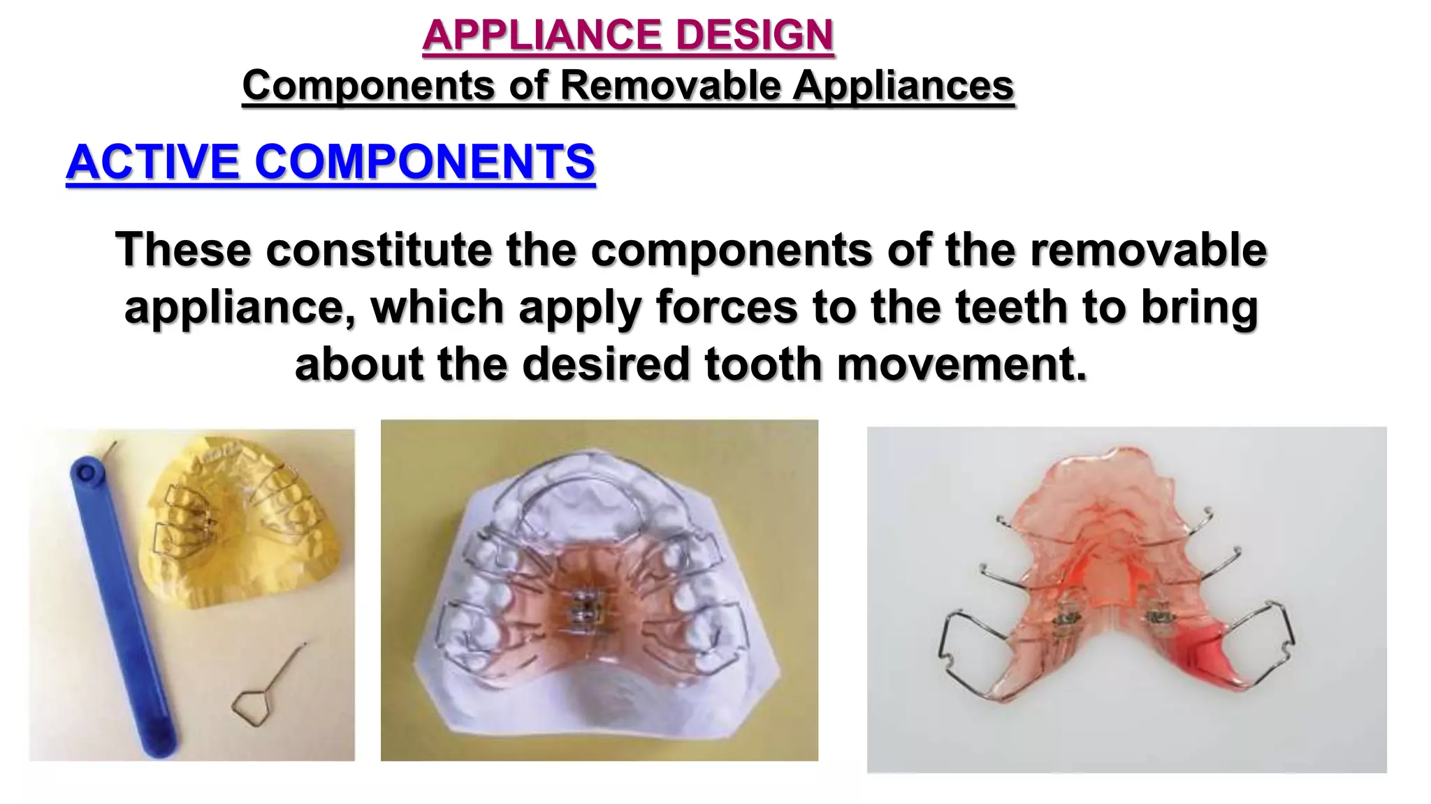 Removable orthodontic appliance | PPTX