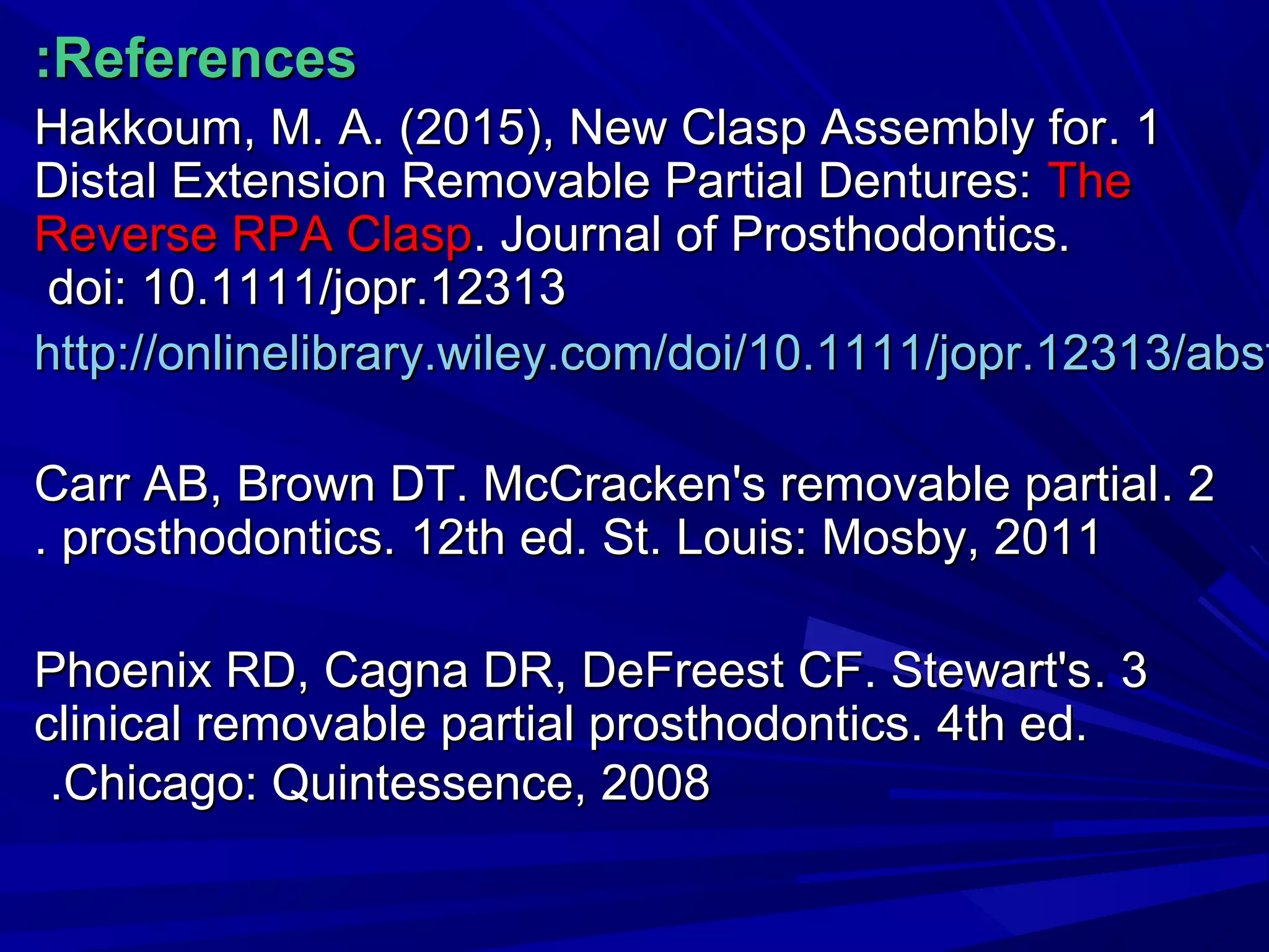 Removable partial denture design clasp selection according to the ...