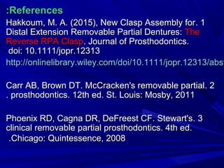 Removable partial denture design clasp selection according to the ...
