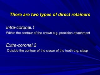 Removable partial dentures(direct retiner) (1) | PPT