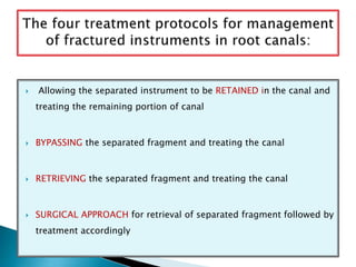 Removal of broken endodontic instruments | PPTX