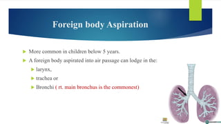 Removal of foreign body from aerodigestive tract | PPTX