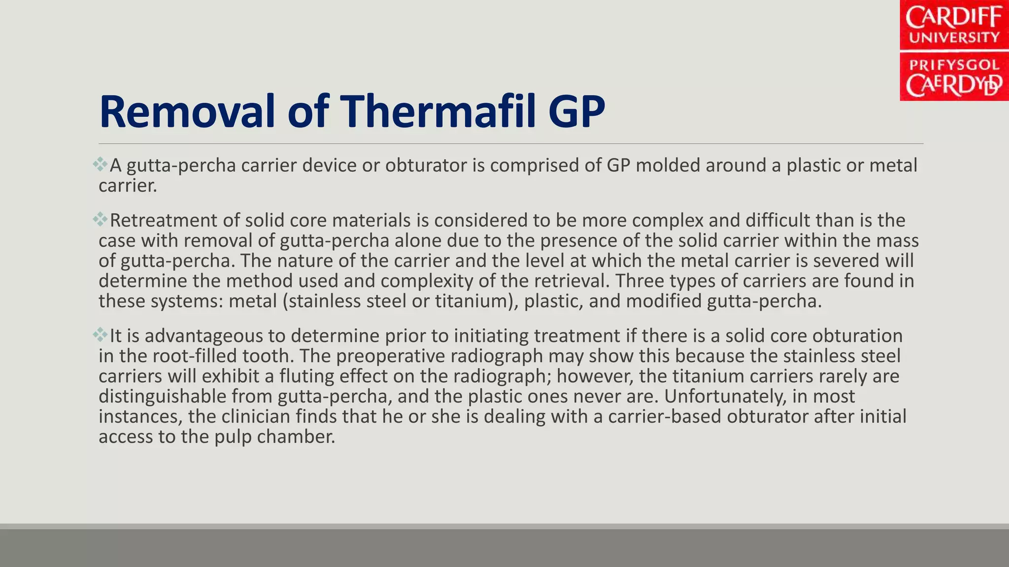 Removal of root filling materials techniques, outcomes and risks | PPTX