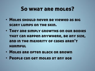 Removing a mole: What they are and how to get rid of them | PDF