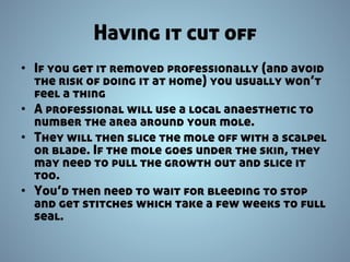 Removing a mole: What they are and how to get rid of them | PDF